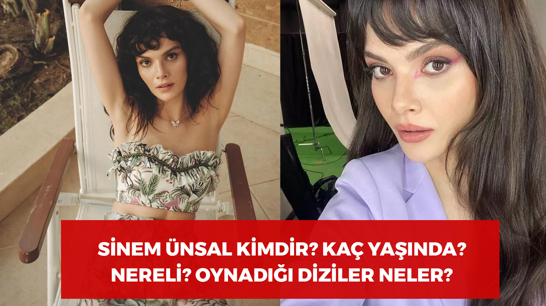 Sinem Ünsal Kimdir? Nereli? Kaç Yaşında? Oynadığı Diziler Neler ...