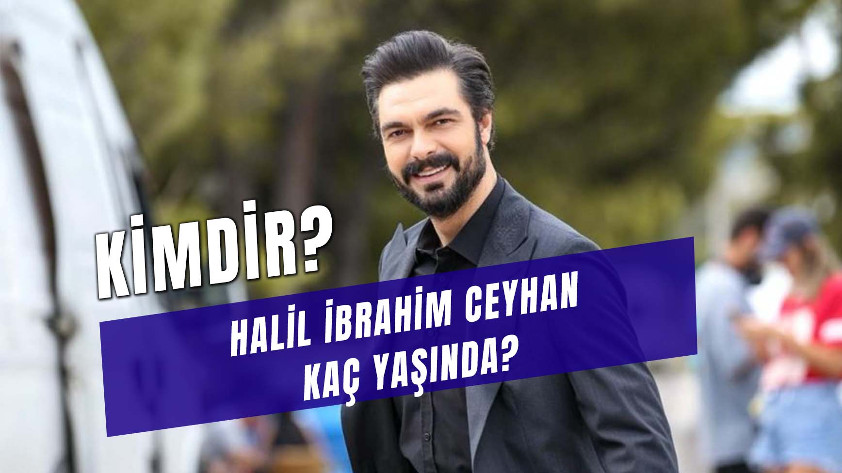 Leyla Dizisi Tufan (Tufo) Kim? Halil İbrahim Ceyhan Kimdir? Nereli ... Leyla Dizisi Tufan (Tufo) Kim? Halil İbrahim Ceyhan Kimdir? Nereli ...