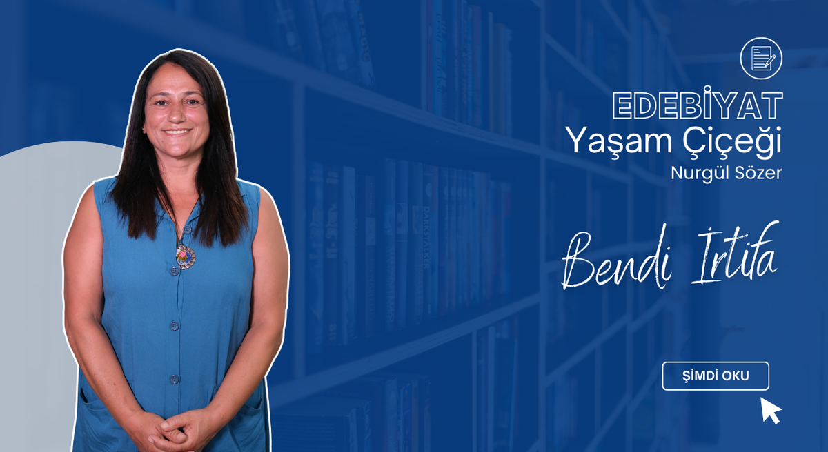 Nurgül Sözer: Bendi İrtifa - Sektör Gazetesi - Manisa'nın En Büyük Gazetesi