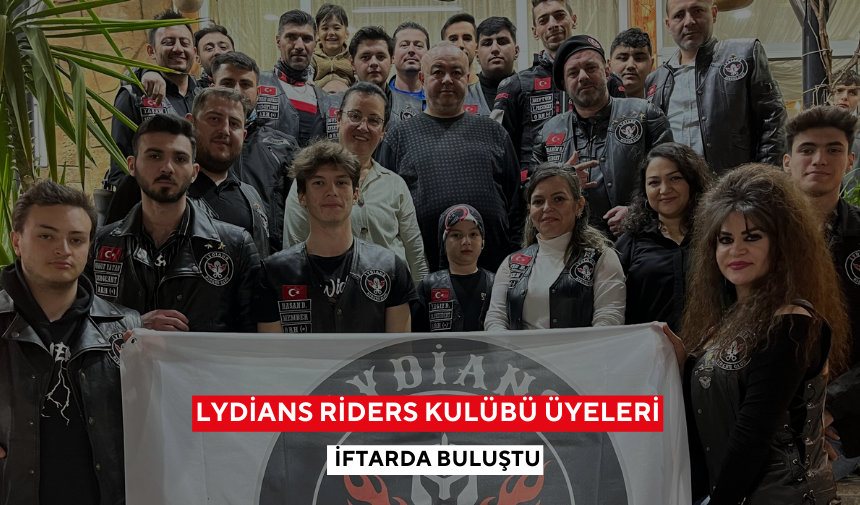 Lydians Riders Kulübü üyeleri iftarda buluştu - Sektör Gazetesi ...