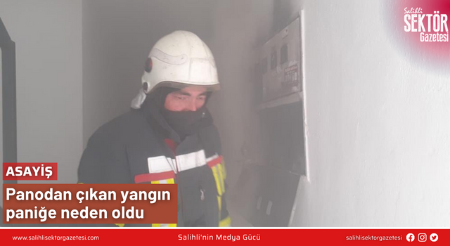 Panodan çıkan yangın paniğe neden oldu - Sektör Gazetesi - Manisa'nın ...